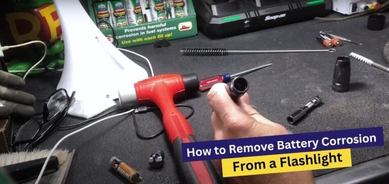 How to Remove Battery Corrosion From a Flashlight?
