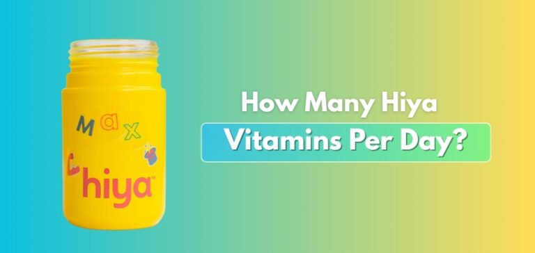 How Many Hiya Vitamins Per Day?